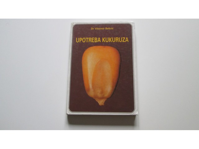 Upotreba kukuruza, Vitomir Bekrić