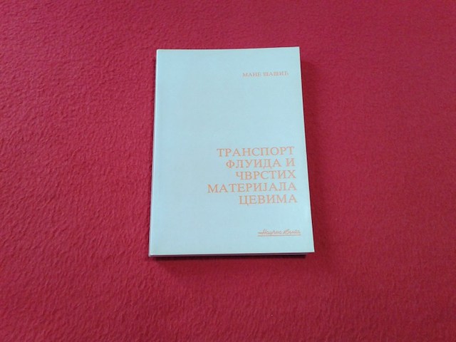 Transport fluida i čvrstih materijala cevima