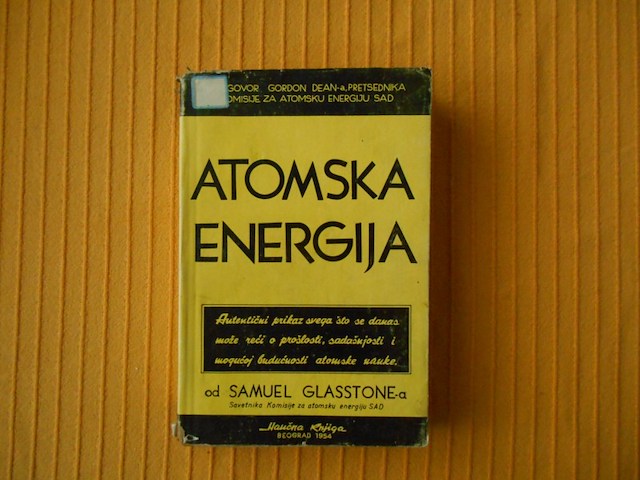 Samuel Glasstone - Atomska energija