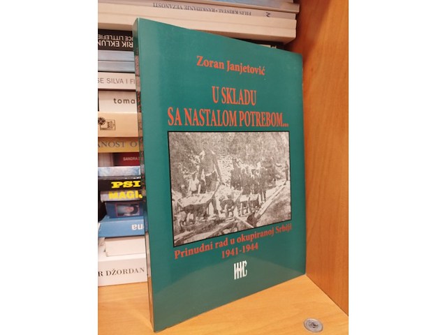 Prinudni rad u okupiranoj Srbiji - Zoran Janjetović