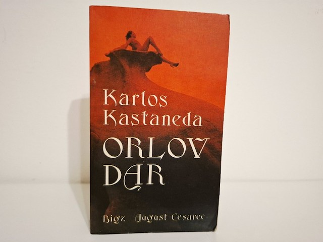 Orlov dar - Karlos Kastaneda