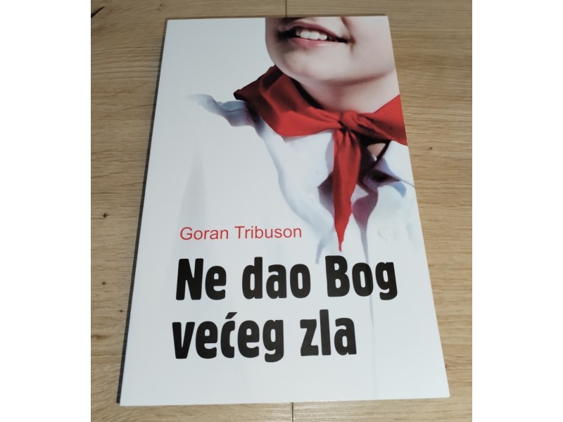 Ne dao Bog većeg zla (Goran Tribuson - Laguna - NOVO)