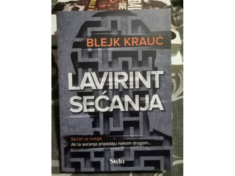 LAVIRINT SECANJA Blejk Krauc
