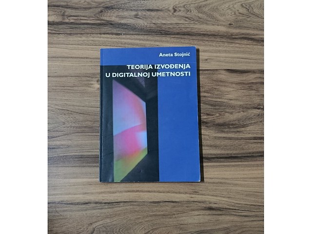 TEORIJA IZVOĐENJA U DIGITALNOJ UMETNOSTI ka novom polit