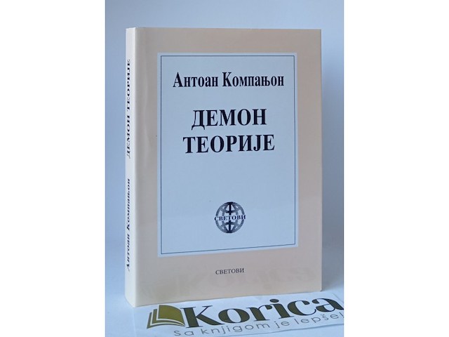 DEMON TEORIJE: Antoan Kompanjon