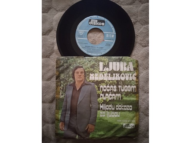 Ljuba Nedeljković - Noćas tugom plaćam