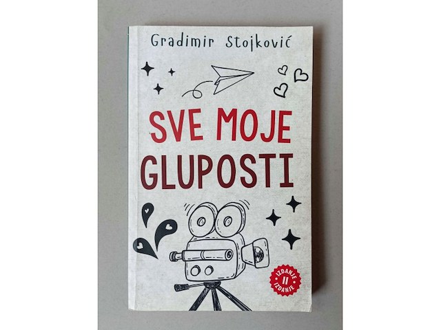 SVE MOJE GLUPOSTI - Gradimir Stojković