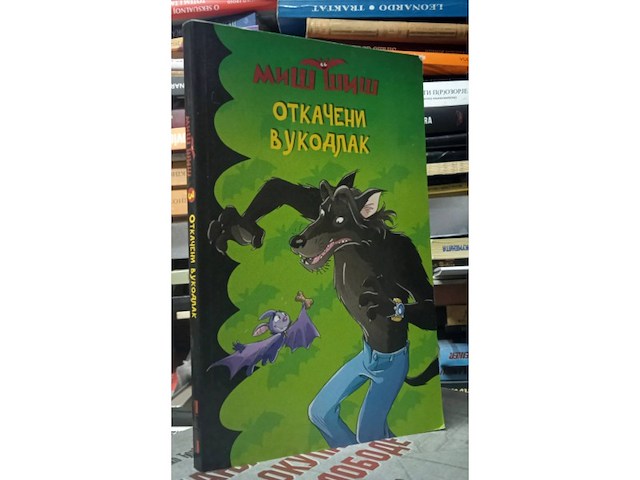 Otkačeni vukodlak Roberto Pavanelo Miš Šiš 3