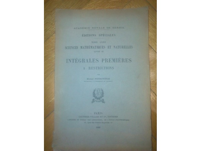 Integrales Premieres - M. Petrovic Alas - Pariz 1929.