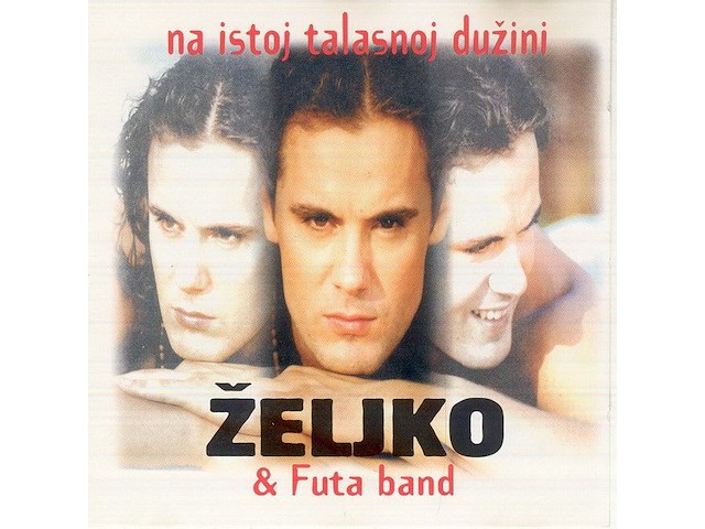 Željko ‎– Na Istoj Talasnoj Dužini CD Nov