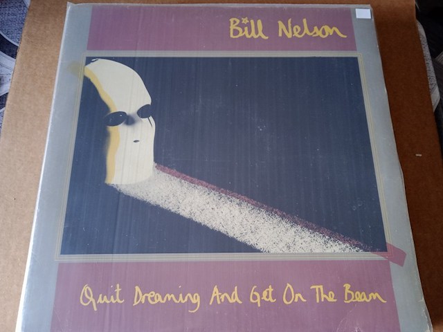 Bill Nelson-Quit Dreaming/Sounding The Ritual Echo,2xLP