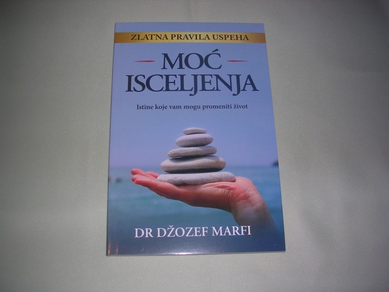 Moć isceljenja - Džozef Marfi