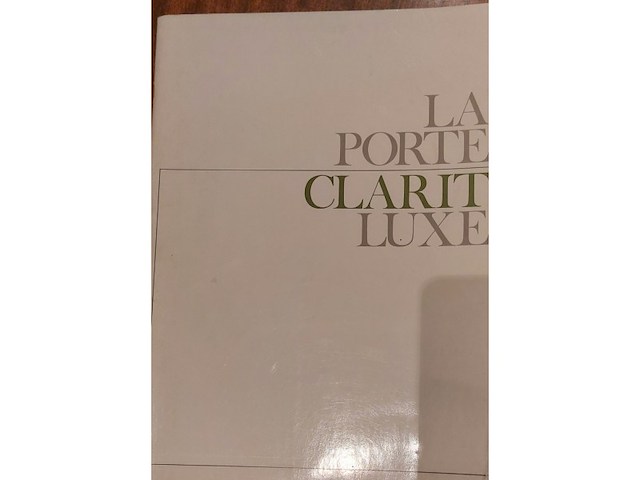 La Porte Clarit Luxe