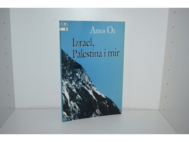 - Izrael, Palestina i mir - Amos Oz