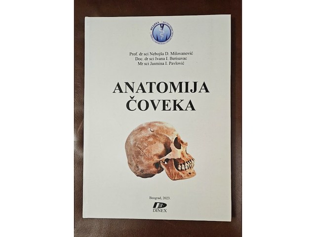 Anatomija čoveka,Prof dr sci Nebojša D.Milovanović