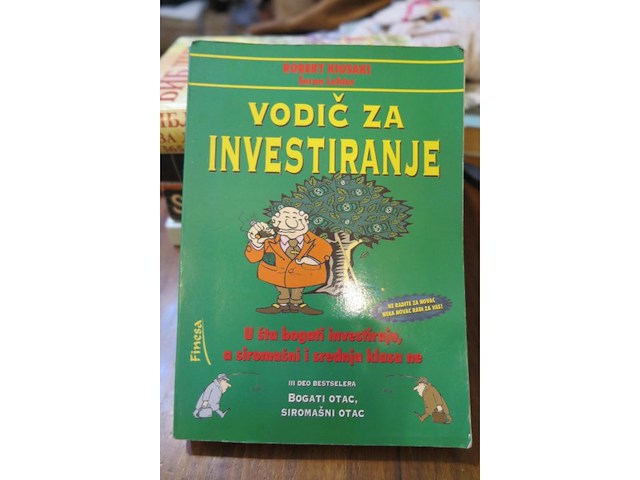 Vodič za investiranje - Robert Kiosaki, Šeron Lether