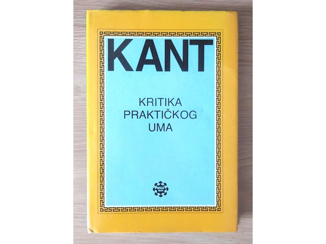 Kritika Praktičkog Uma - KANT 1990.