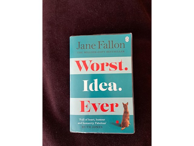 WORST IDEA EVER, JANE FALLON