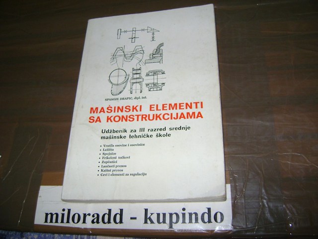 Mašinski elementi sa konstrukcijama Spasoje Drapić