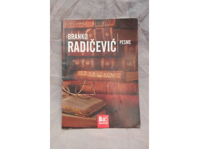 Branko Radičević  Pesme