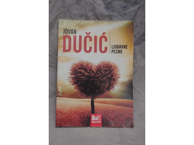 Jovan Ducic - Ljubavne pesme