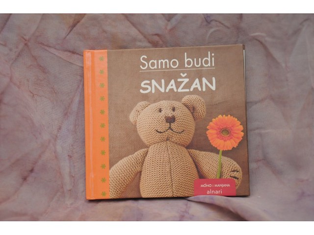 Samo budi snazan - poklon knjizica