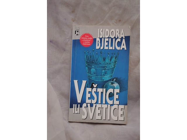 Vestice ili svetice - Isidora Bjelica