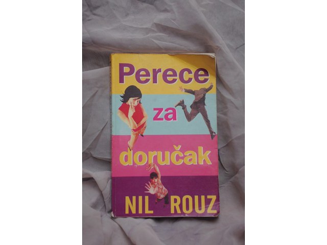 Perece za dorucak - Nil Rouz