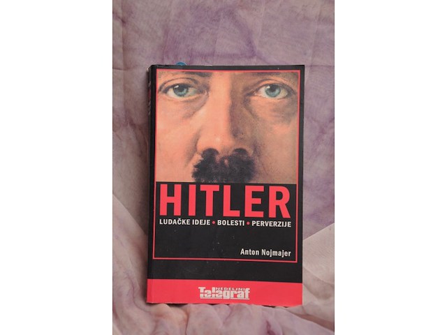 Hitler - Anton Nojmajer