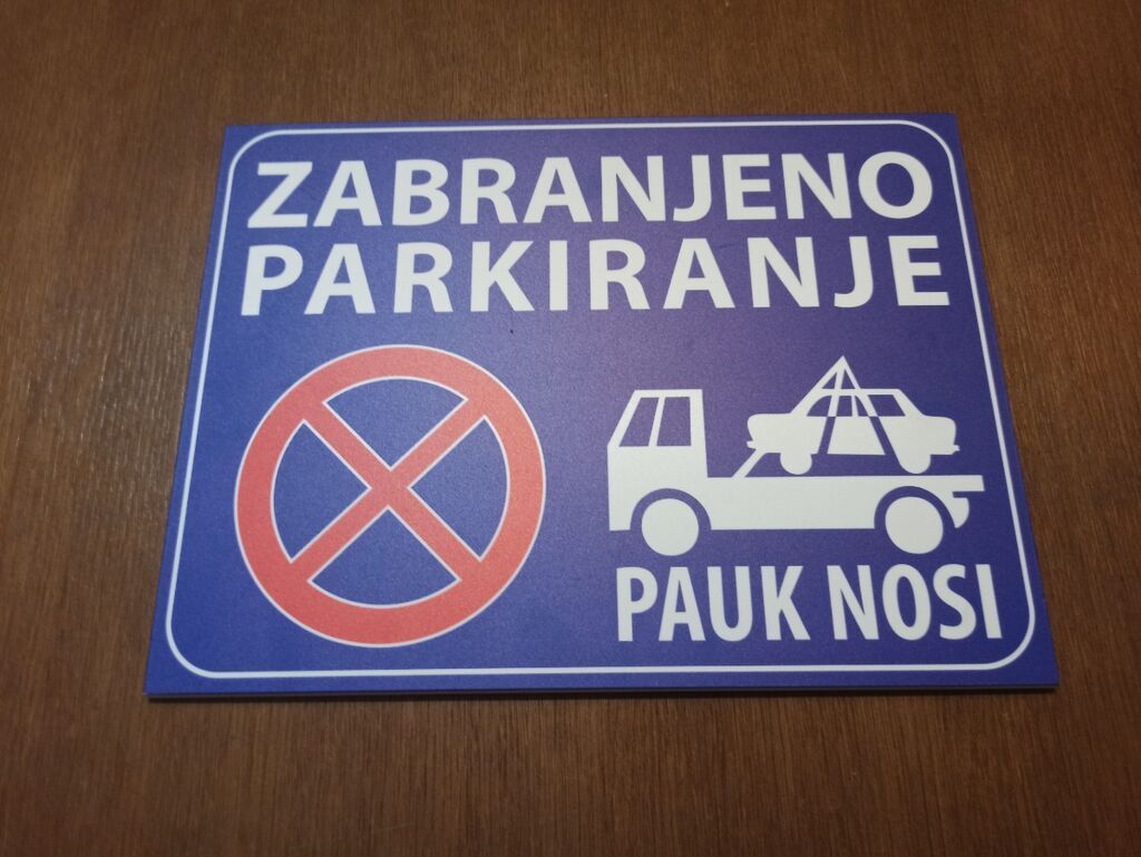 Nova vodootporna tabla upozorenja ZABRANJENO PARKIRANJE dimenzija