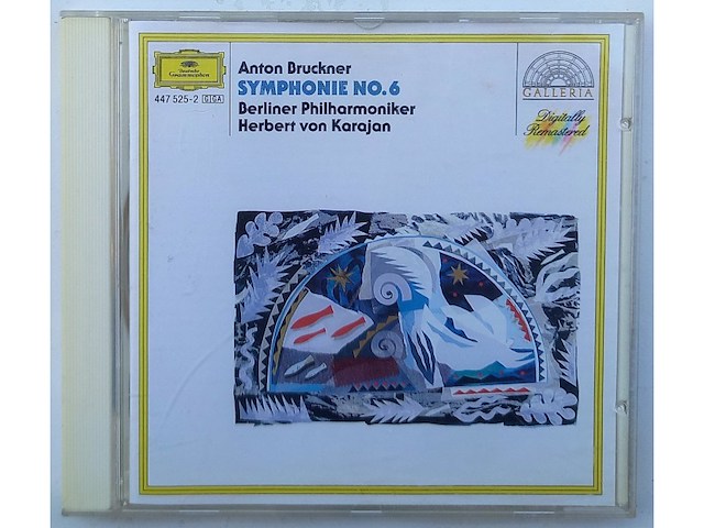 Anton Bruckner / Herbert Von Karajan - Symphonie Nr. 6