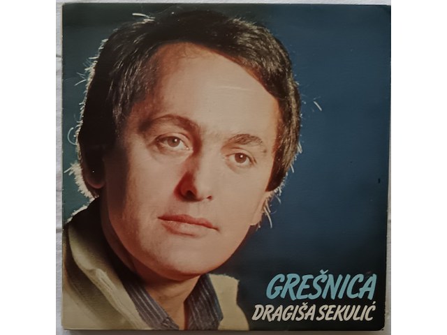 DRAGISA  SEKULIC  -  GRESNICA
