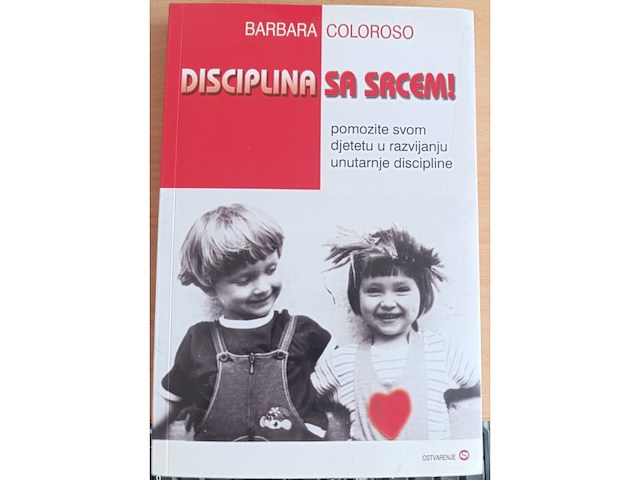 Disciplina sa srcem: Barabara Koloroso