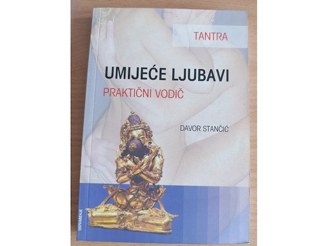 Tantra – Umijeće ljubavi: praktični vodič