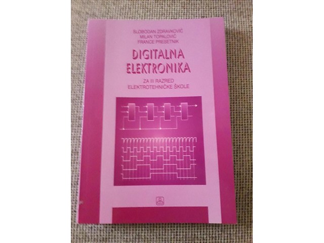DIGITALNA ELEKTRONIKA za 3.razred elektrotehnicke skole
