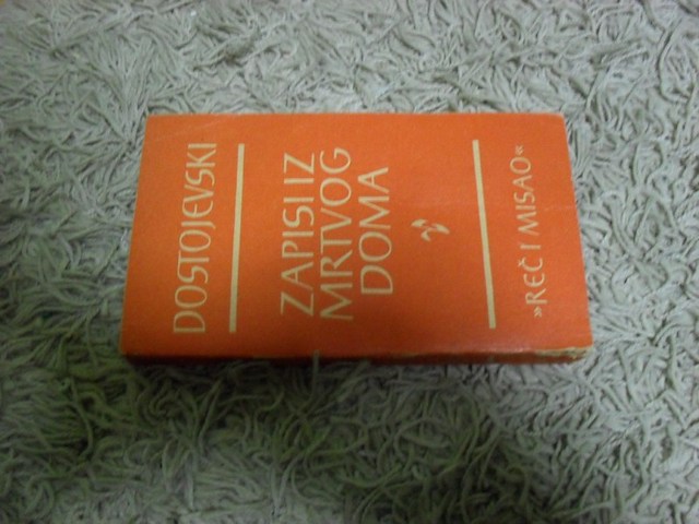 Zapisi iz mrtvog doma - Dostojevski