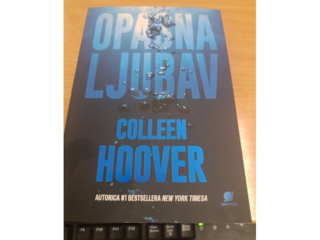 Opasna ljubav – Kolin Huver