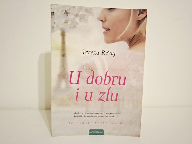 U dobru i u zlu - Tereza Revaj
