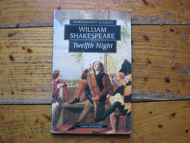WILLIAM SHAKESPEARE - TWELFTH NIGHT