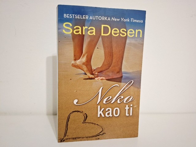Neko kao ti  - Sara Desen