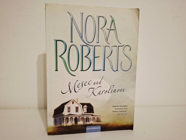 Mesec nad Karolinom - Nora Roberts