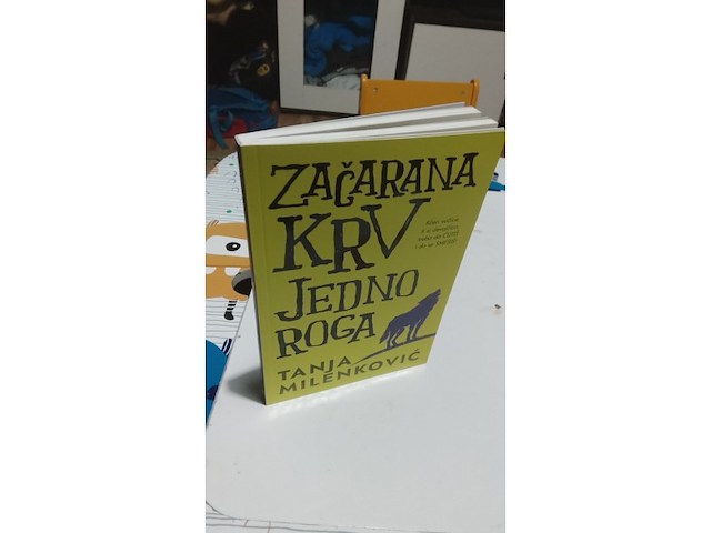 Začarana krv jednoroga Tanja Milenković