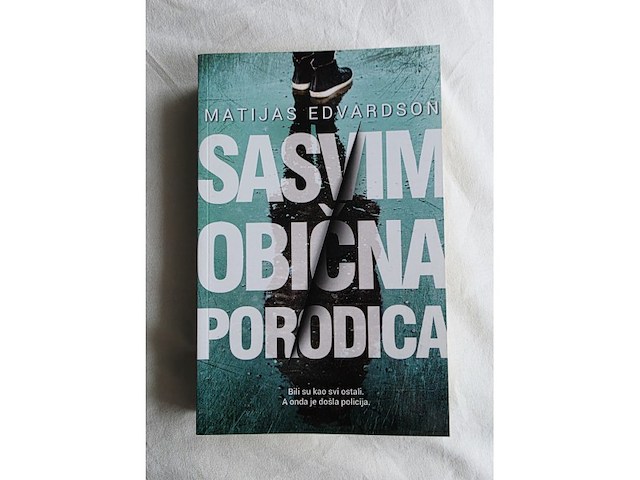 Sasvim obična porodica - Matijas Edvardson (Laguna)