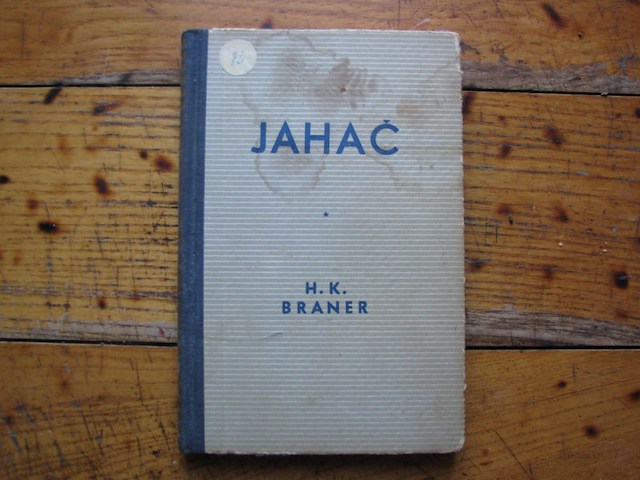 H. K. BRANER - JAHAČ