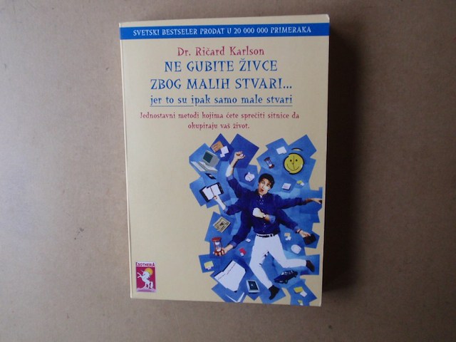 Ričard Karlson - NE GUBITE ŽIVCE ZBOG MALIH STVARI