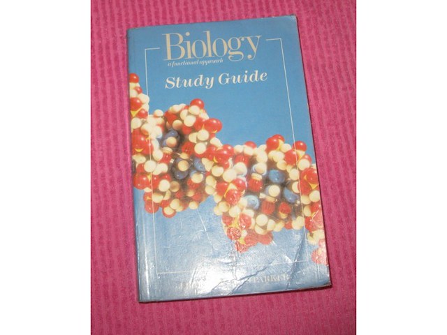 BIOLOGY - A FUNCTIONAL APPROACH. STUDY GUIDE