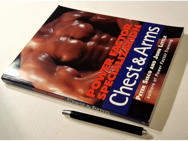Chest and Arms Peter Sisco