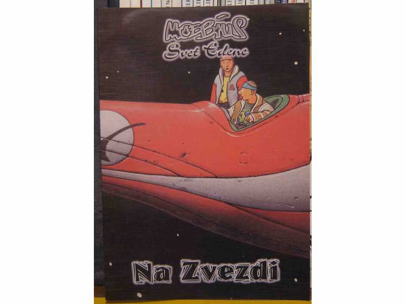 MOEBIUS -svet edene 1 NA ZVEZDI