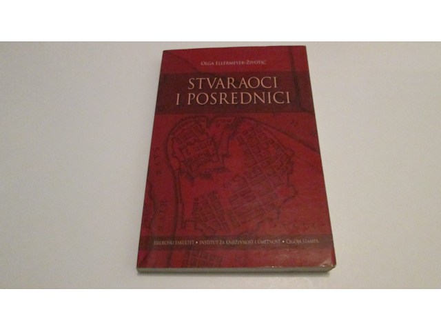 Stvaraoci i posrednici, Olga Ellermeyer Životić
