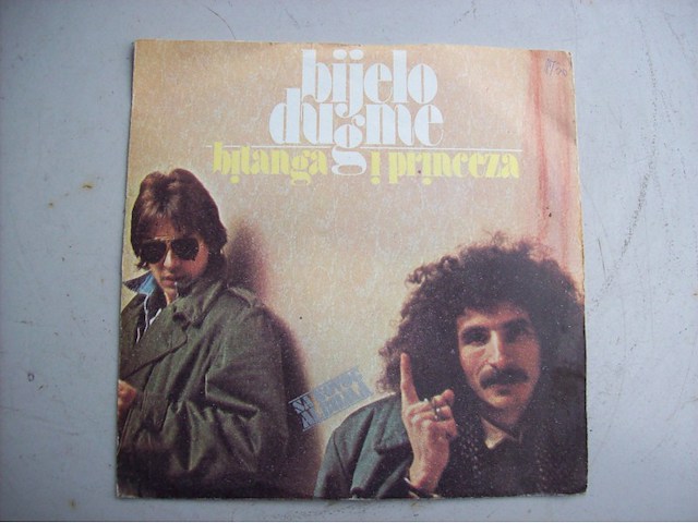 Bijelo dugme-bitanga i princeza(Single)